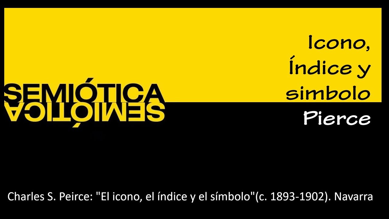 Ícono, ïndice y símbolo de C. S. Peirce - YouTube