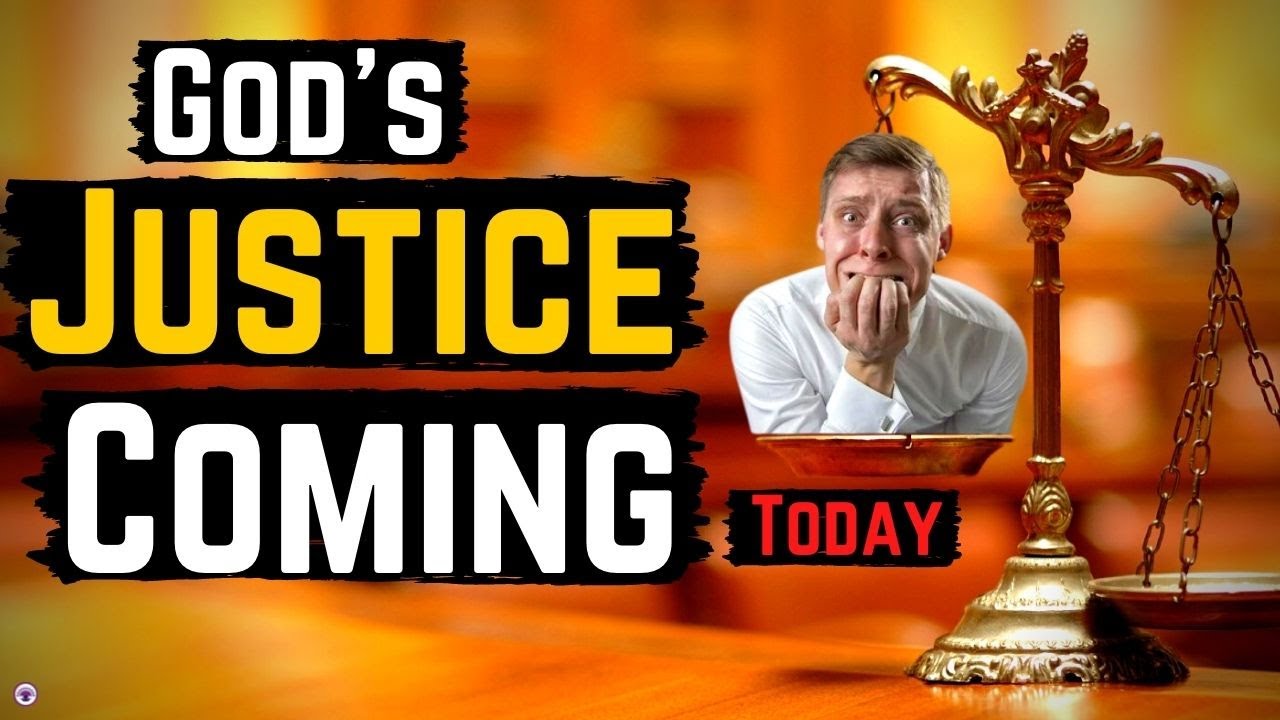 God's Justice Is Coming - YouTube