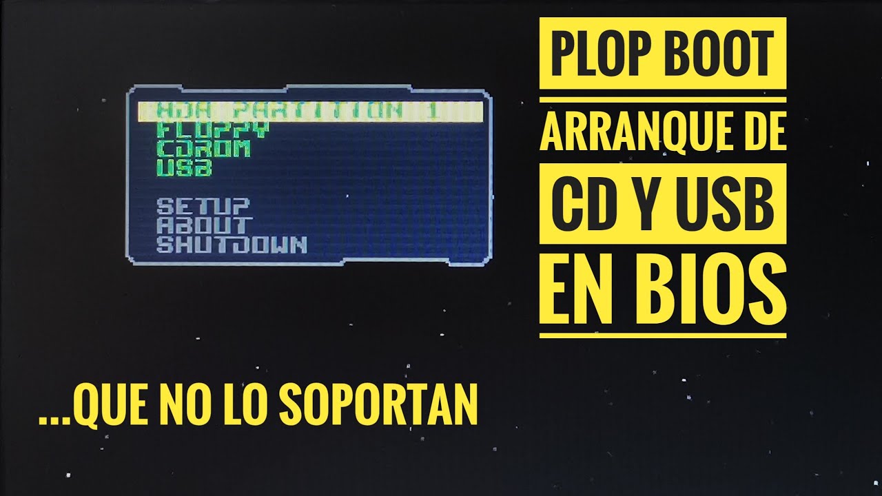 Plop Boot: cómo arrancar desde la unidad de CD-ROM o desde USB, en un ...