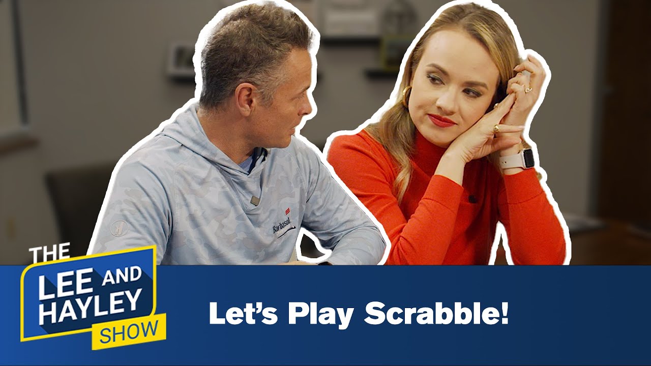 Let's Play Scrabble | The Lee and Hayley Show - YouTube