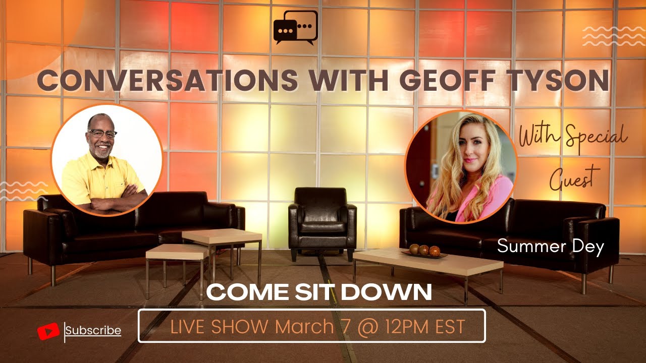 Conversations with Geoff with special guest Summer Dey - YouTube