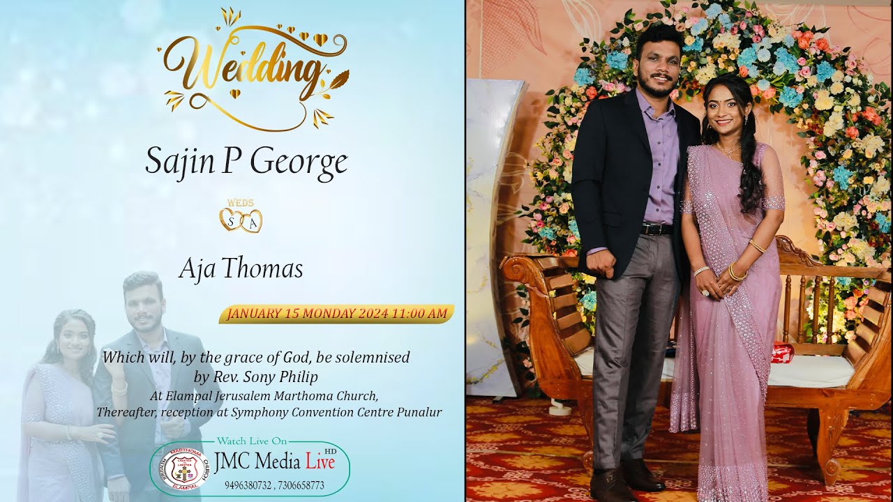 WEDDING CEREMONY | SAJIN P GEORGE WEDS AJA THOMAS | JMC Media Live ...