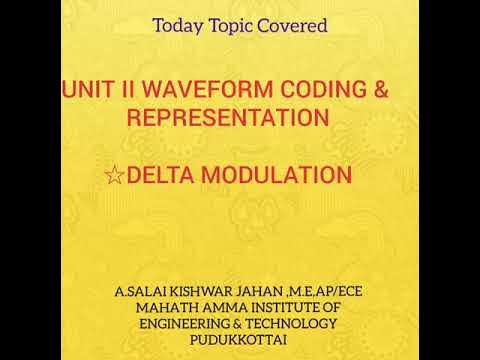 2.2 #EC8501 UNIT II | DELTA MODULATION | DC |WAVEFORM CODING ...