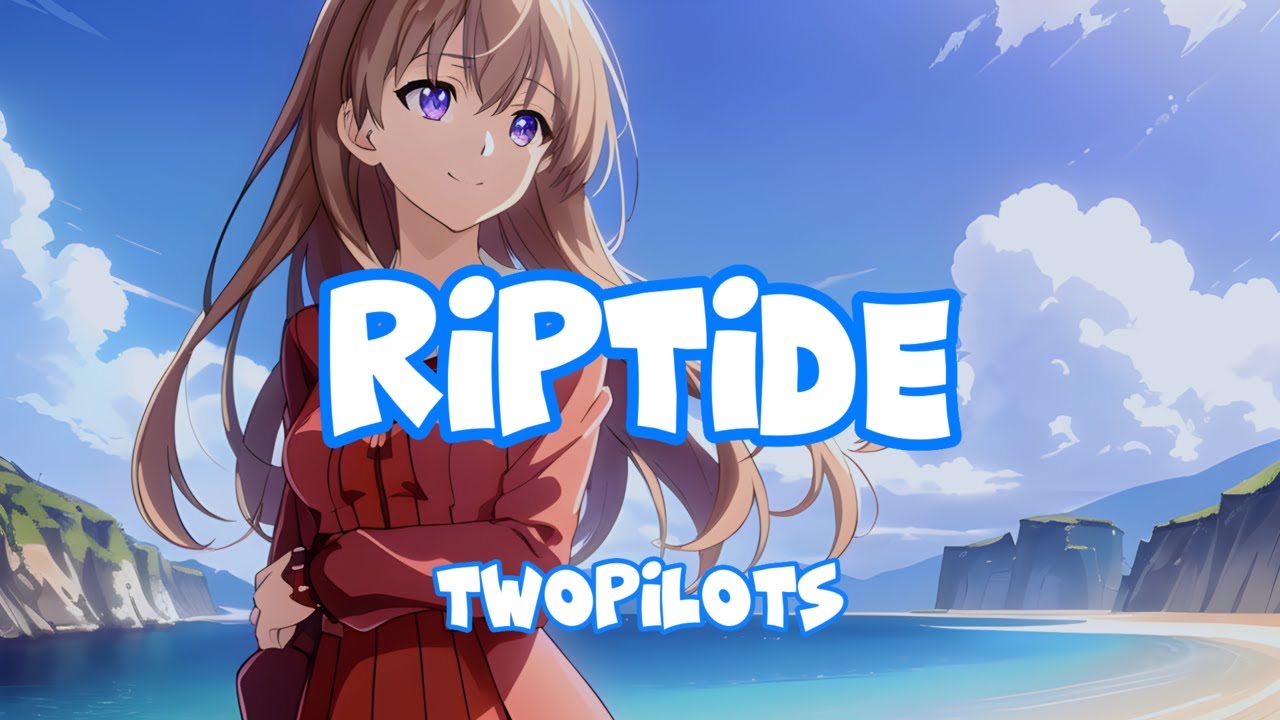 Nightcore - Riptide (Lyrics) - YouTube