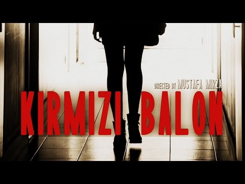 Kırmızı Balon - Short Film (2014)