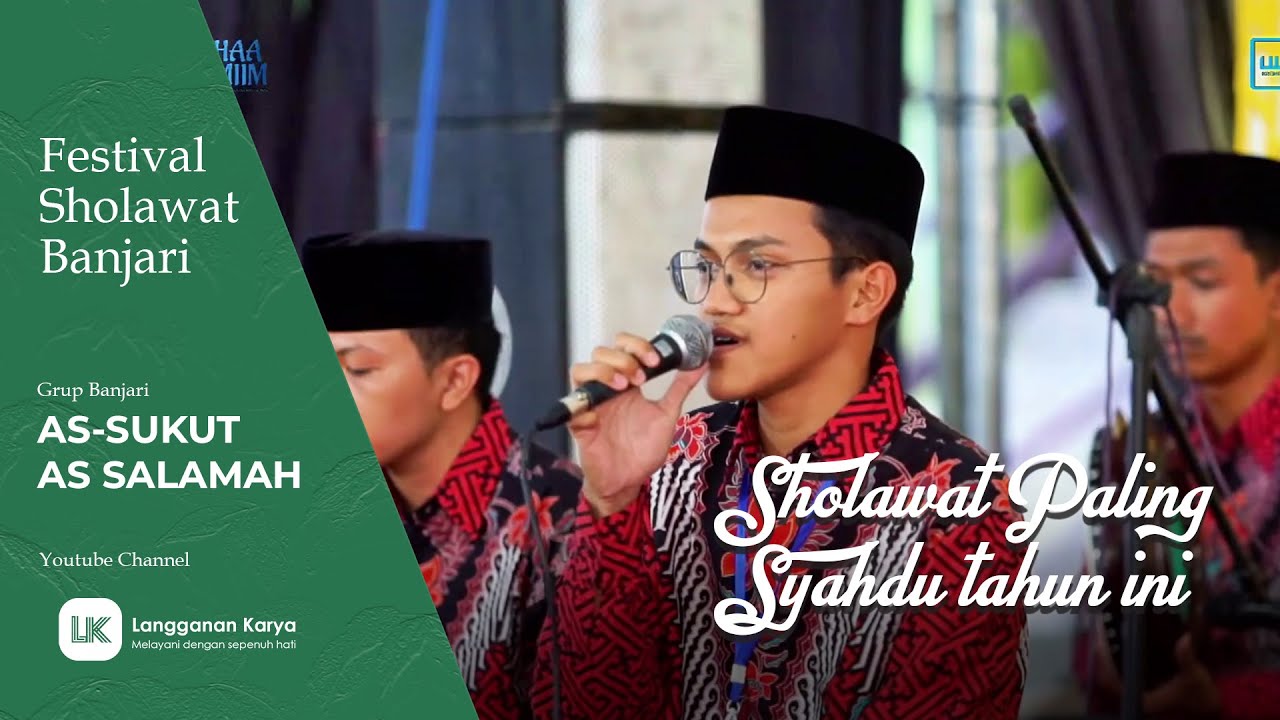 AS-SUKUT AS SALAMAH - Festival Sholawat Banjari 2025 | Sholawat Merdu ...
