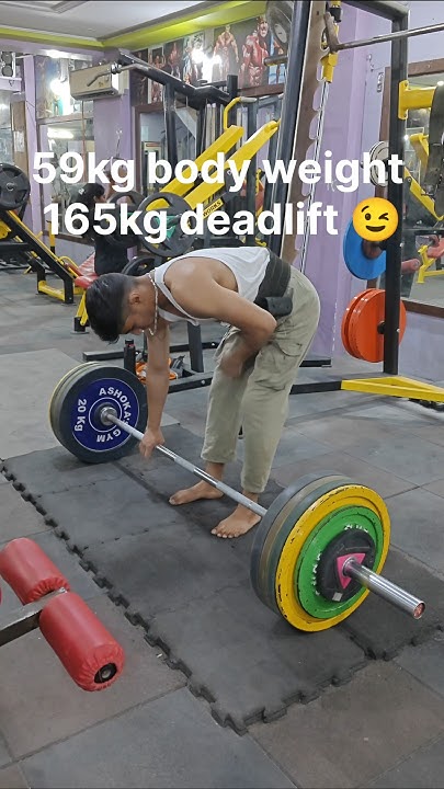 Body weight 59 kg deadlift 165 kg 😱 #vairal #shorts #gymshorts #deadlift - YouTube