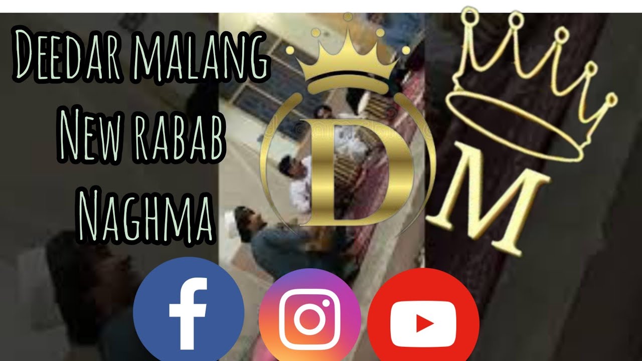 Deedar Malang new rabab naghma - YouTube