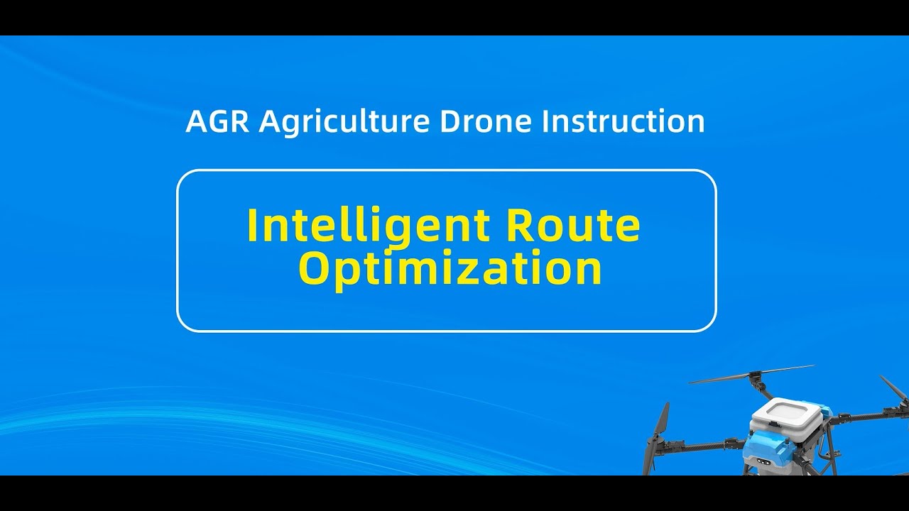 agr intelligent route optimization tutorial agricultural drone ...