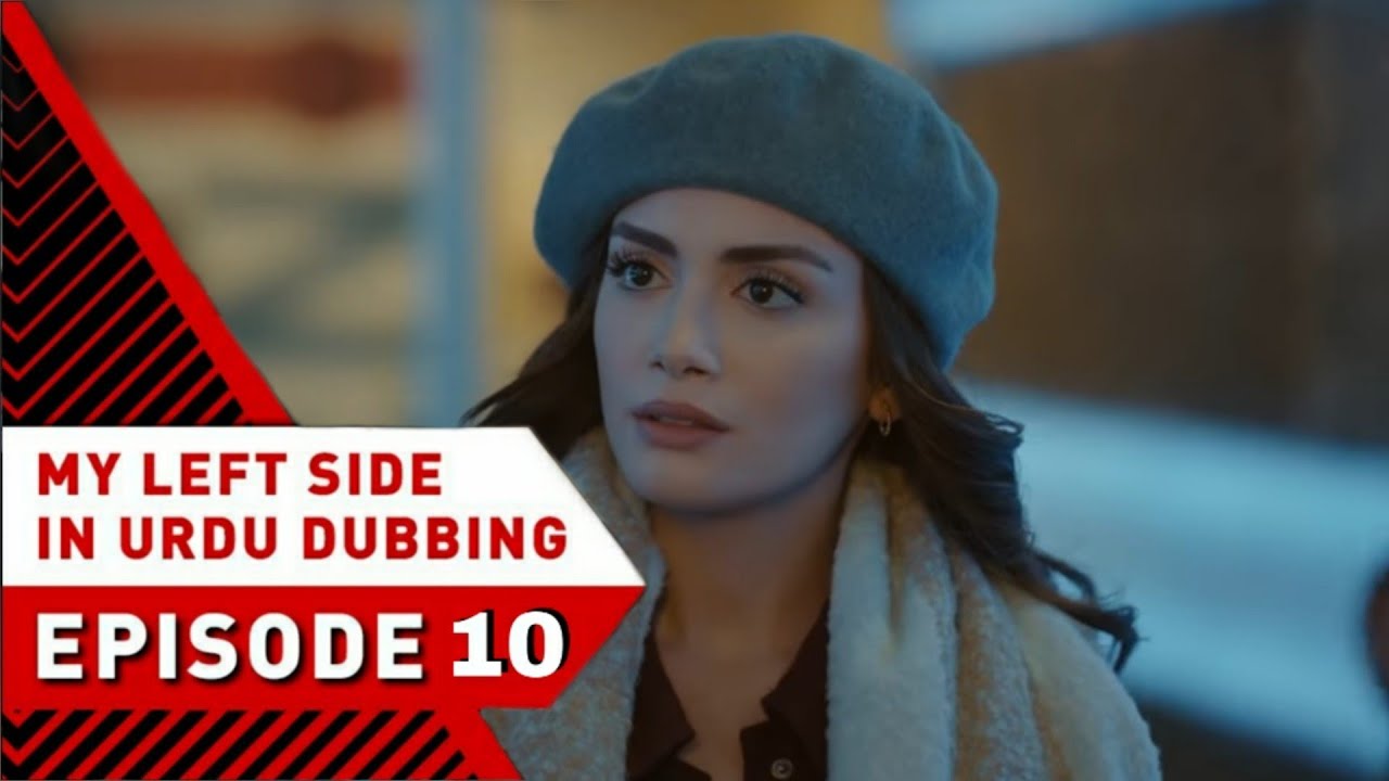 My Left Side Episode 10 Hindi Dubbed | Sol Yanim | Showbiz Adda - YouTube