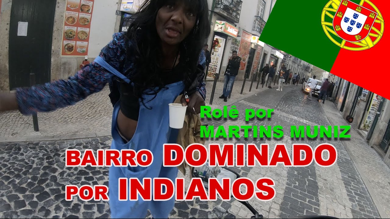 Martins Moniz: Conhecendo o Bairro de Lisboa Dominado pelos indianos # ...