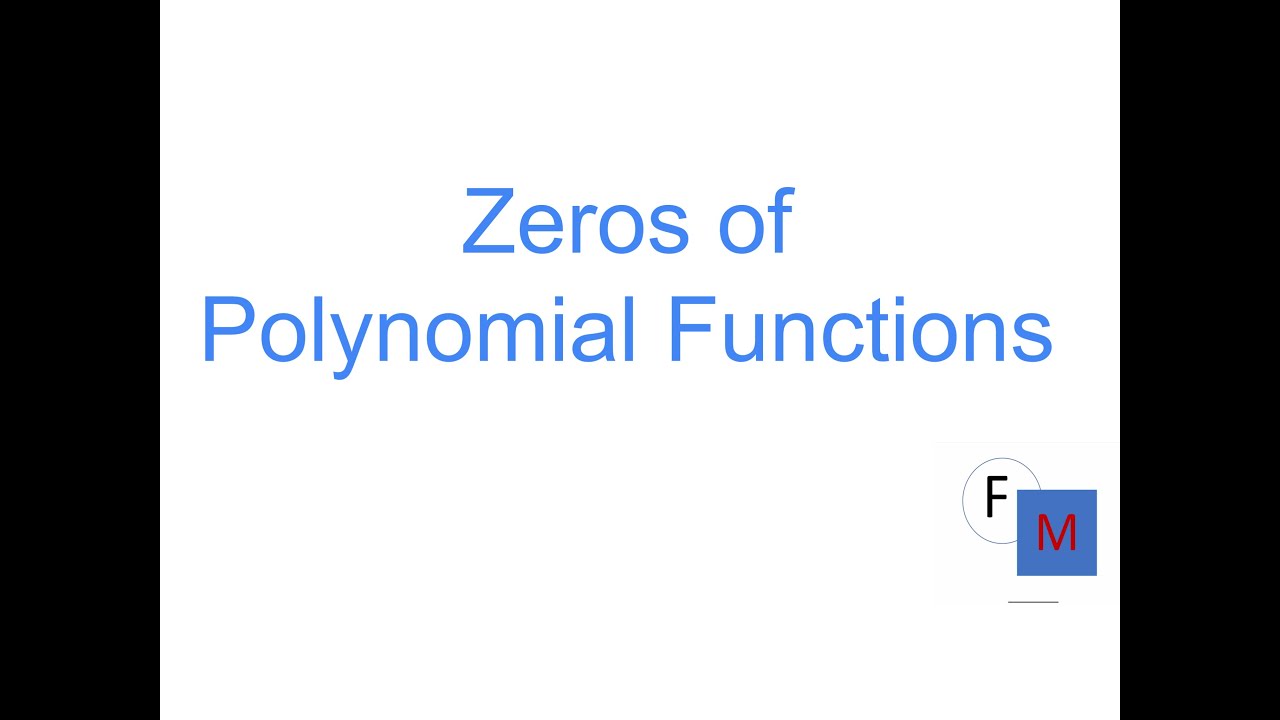 Zeros of Polynomial Functions - YouTube