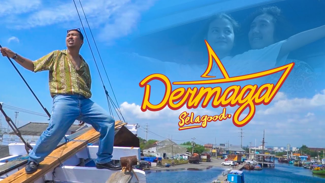 Selagood - Dermaga (Official Music Video) - YouTube