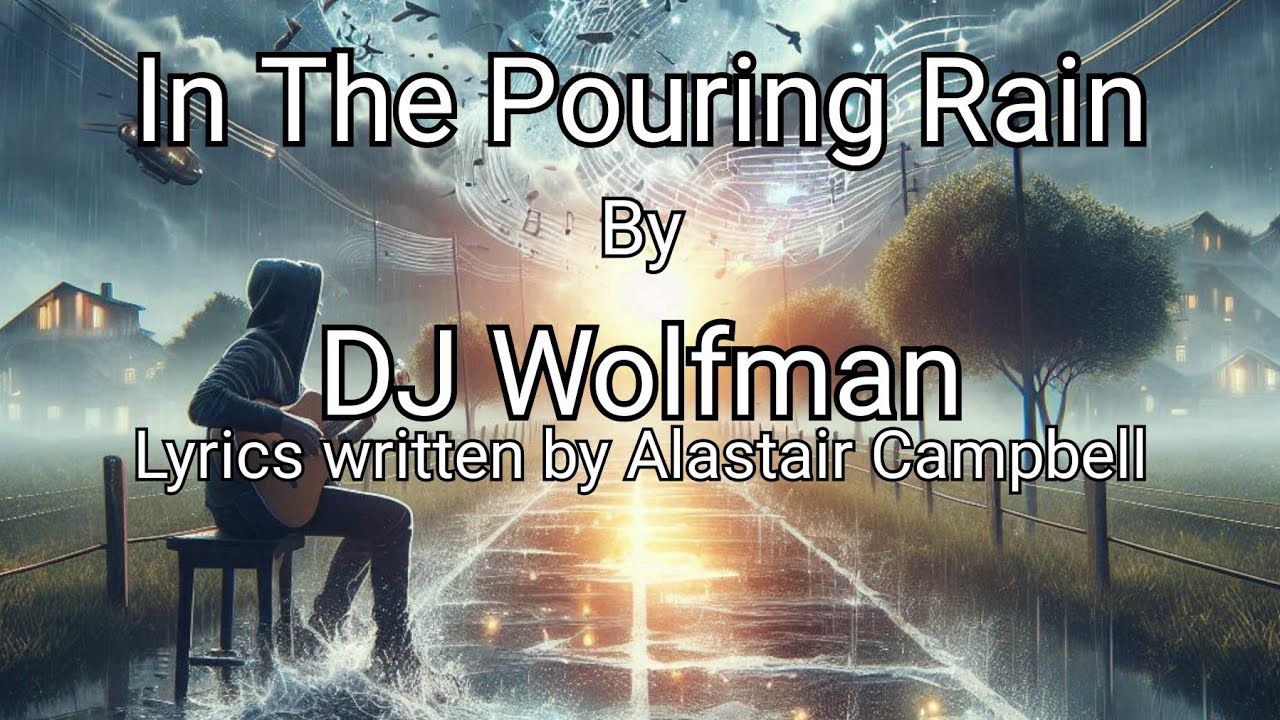 In The Pouring Rain By DJ Wolfman - YouTube Music