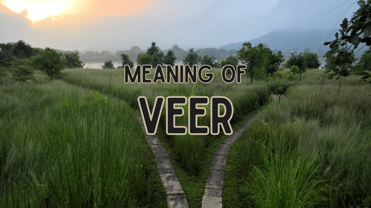 What is the meaning of Veer? - YouTube