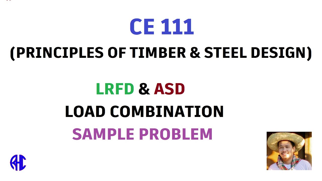LRFD & ASD LOAD COMBINATION SAMPLE PROBLEM - YouTube