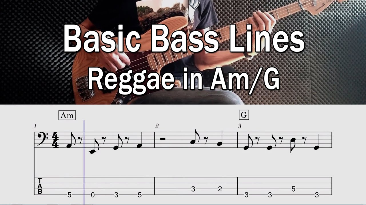 Basic Bass Lines Reggae Bass In Am G Sheet Music YouTube