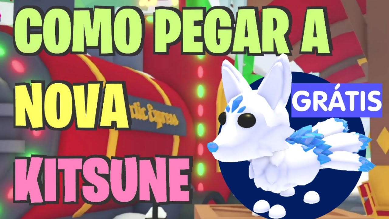 COMO CONSEGUIR A NOVA KITSUNE GLACIAL GRÁTIS NO ADOPT ME EVENTO DE ...