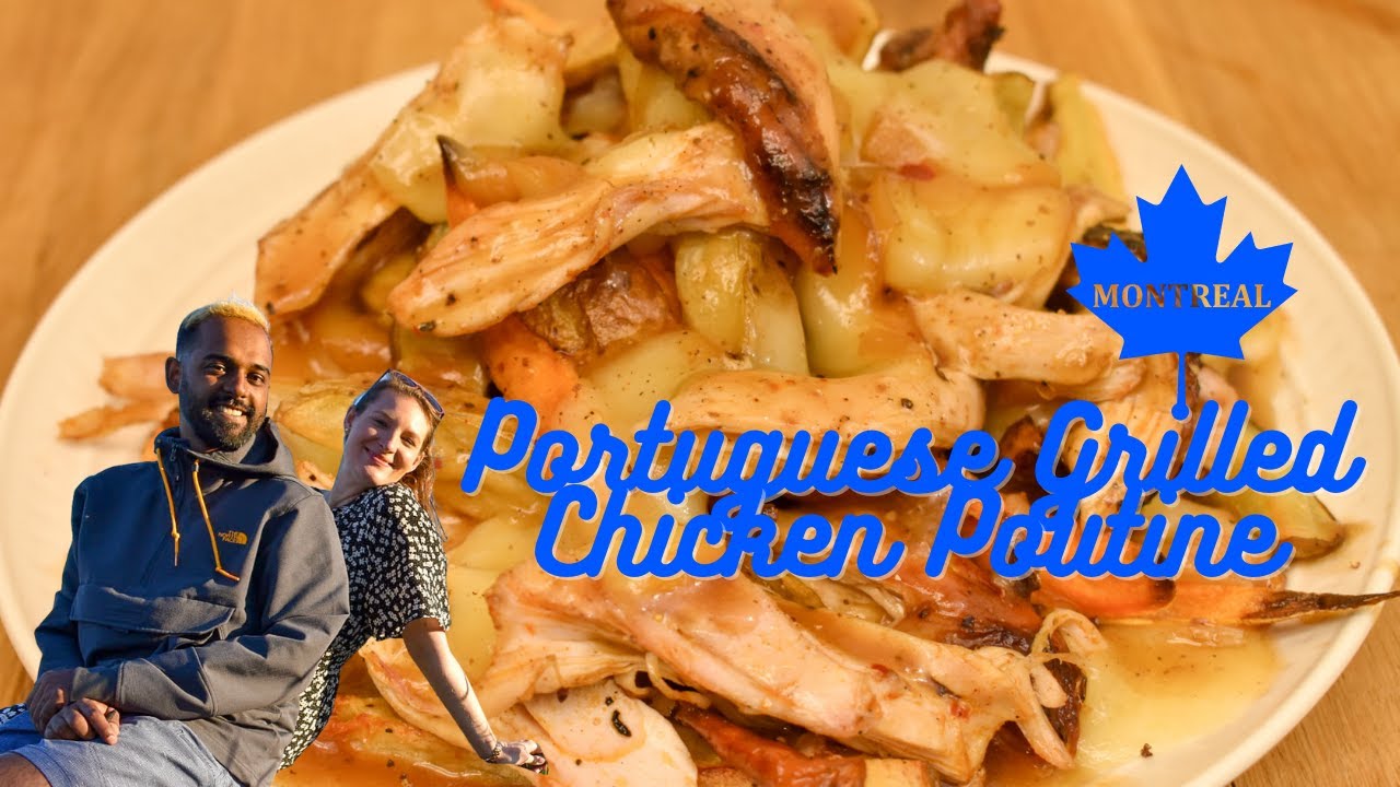 🍁 Our DIVINE Montréal style POUTINE with Portuguese Grilled Chicken ...