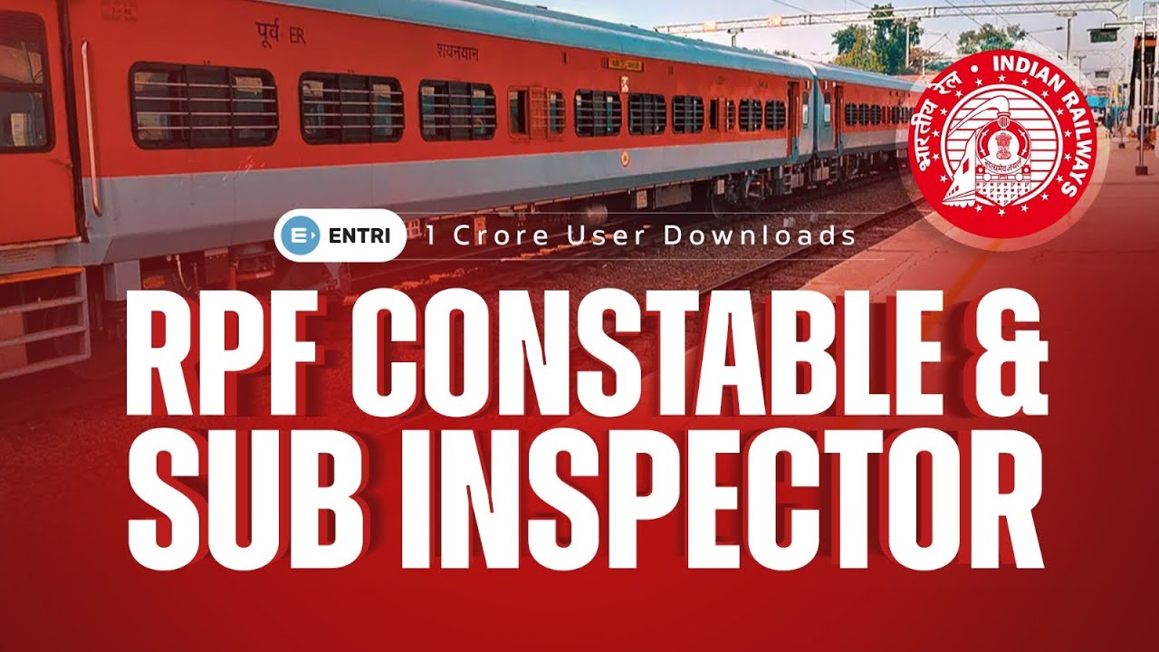 RAILWAY RPF CONSTABLE AND SUB INSPECTOR | ENTRI SSC RRB - YouTube