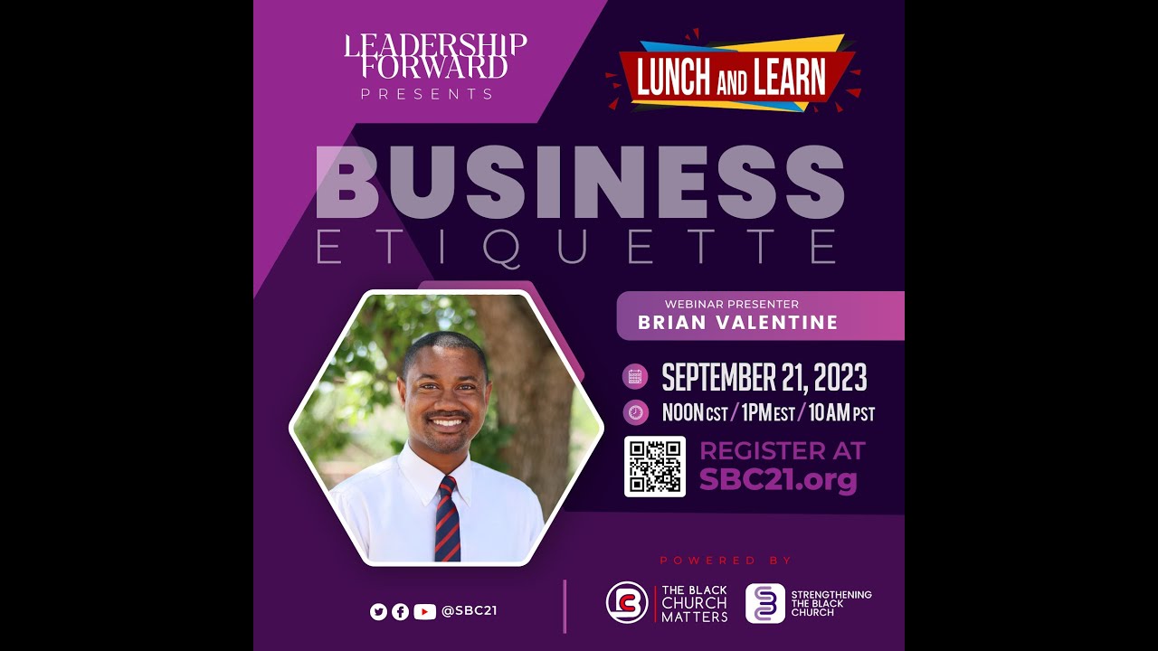 Leadership Forward Presents "Business Etiquette" | Brian Valentine at ...