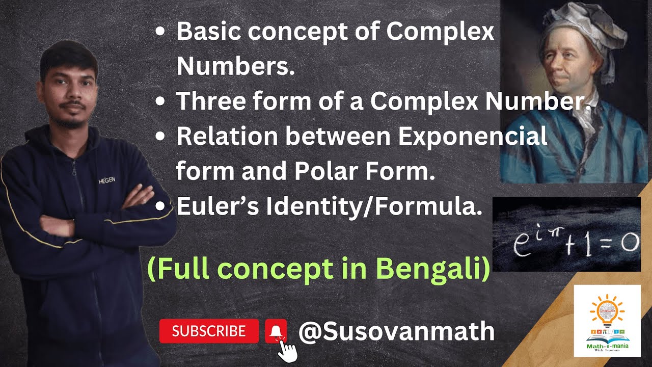 Euler's identity and Basic concepts of Complex Numbers in Bengali @Susovanmath - YouTube