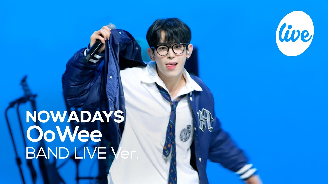 [4K] NOWADAYS(나우어데이즈) “OoWee” Band LIVE Concert 나우즈와 사랑에 빠지는 찰나💖 [it’s ...