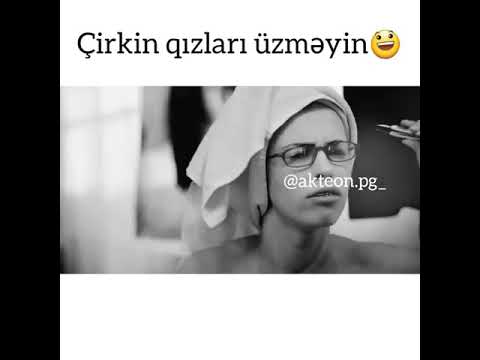 Çirkin qızları üzməyin