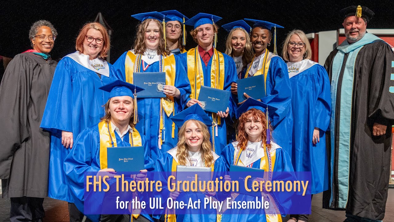 Frisco High School Theatre Graduation Ceremony for the UIL One-Act Play ...