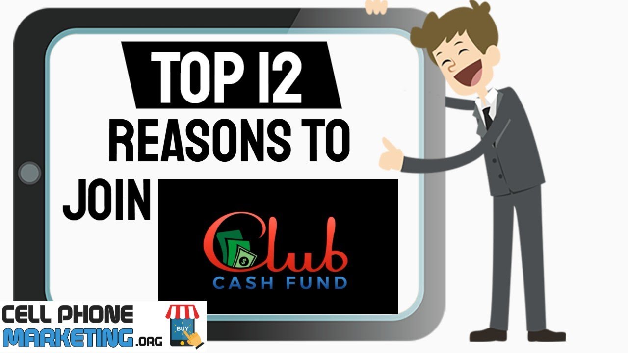 Club Cash Fund - 12 Reasons To Join - YouTube