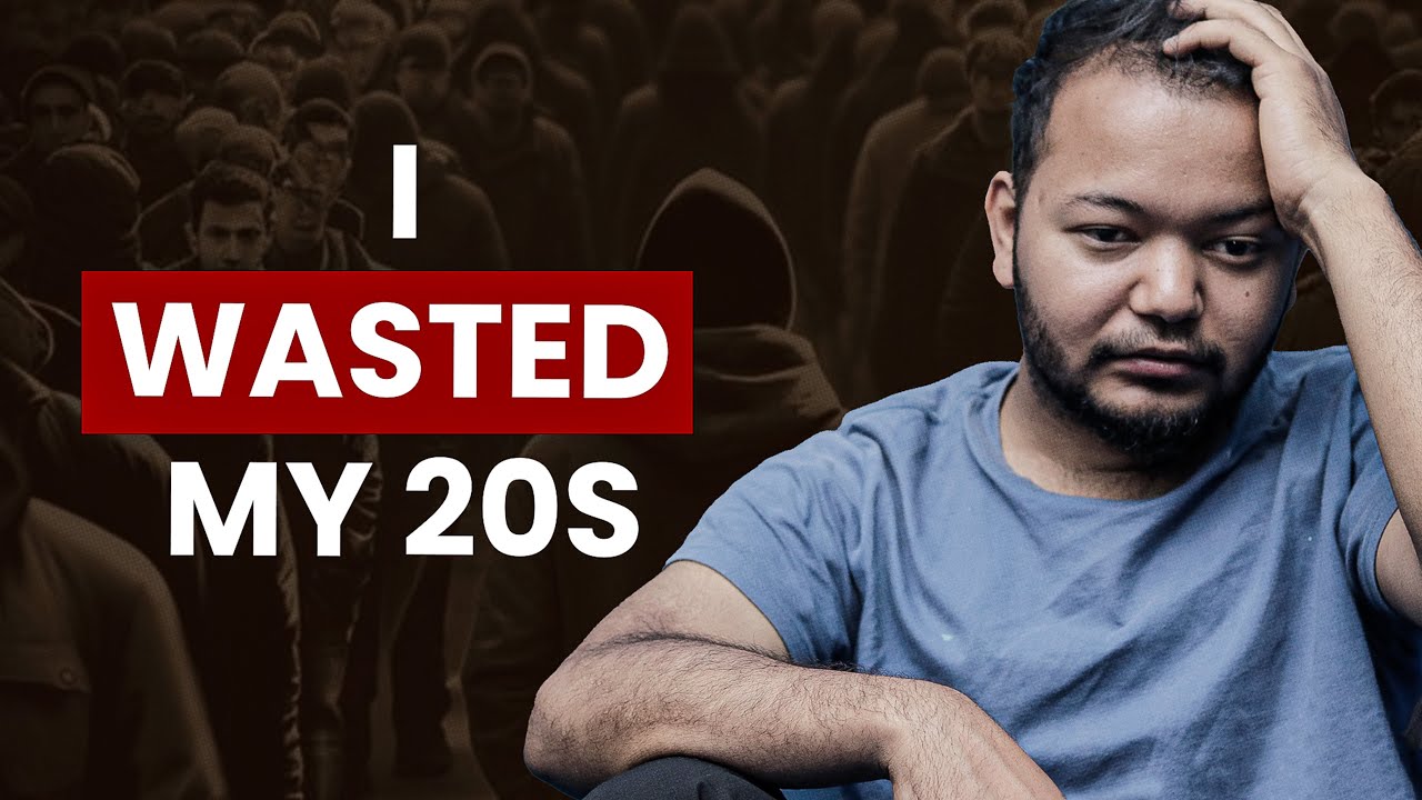 I am 29 now and I wasted my 20s | Mentor's voice - YouTube