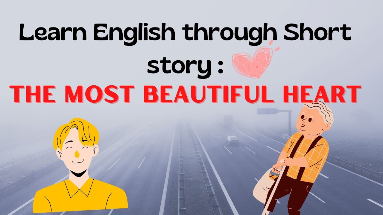 Listen n Learn English through the short story 'The most beautiful ...