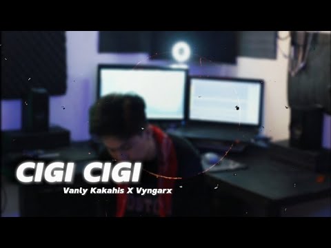 Vanly Kakahis - CIGI CIGI Ft. Vyngarx ( Official Music Video )