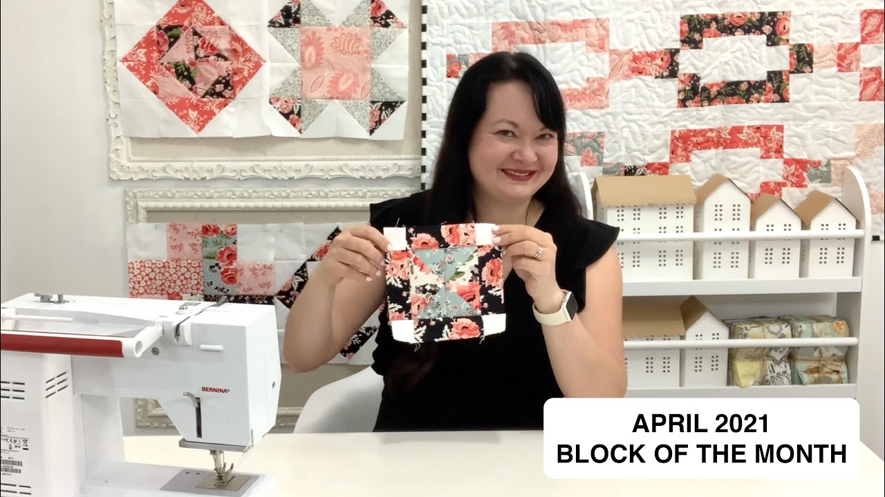 2021 Block of the Month - April - YouTube