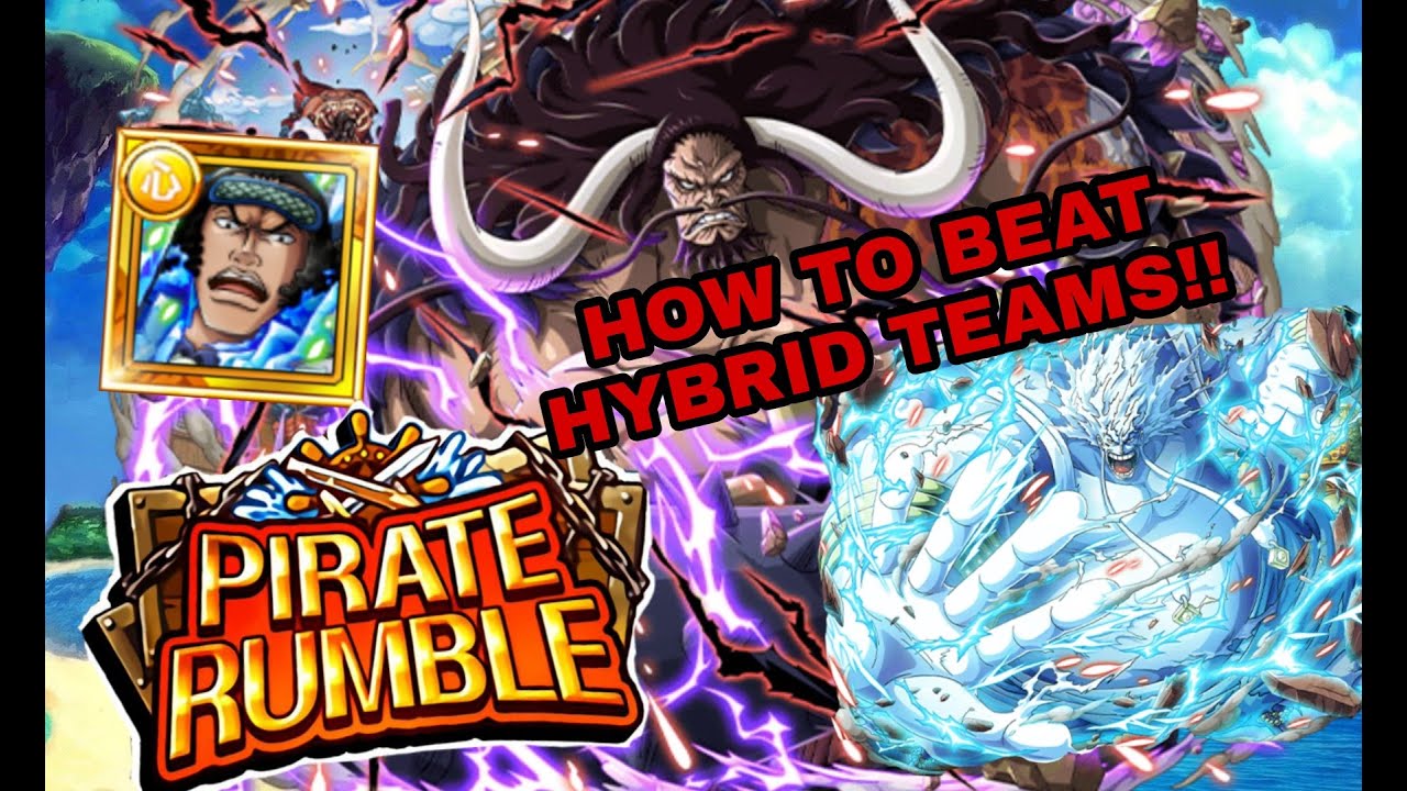 OPTC PIRATE RUMBLE: HOW TO BEAT HYBRID TEAMS?! NO VS AKAINU NEEDED ...