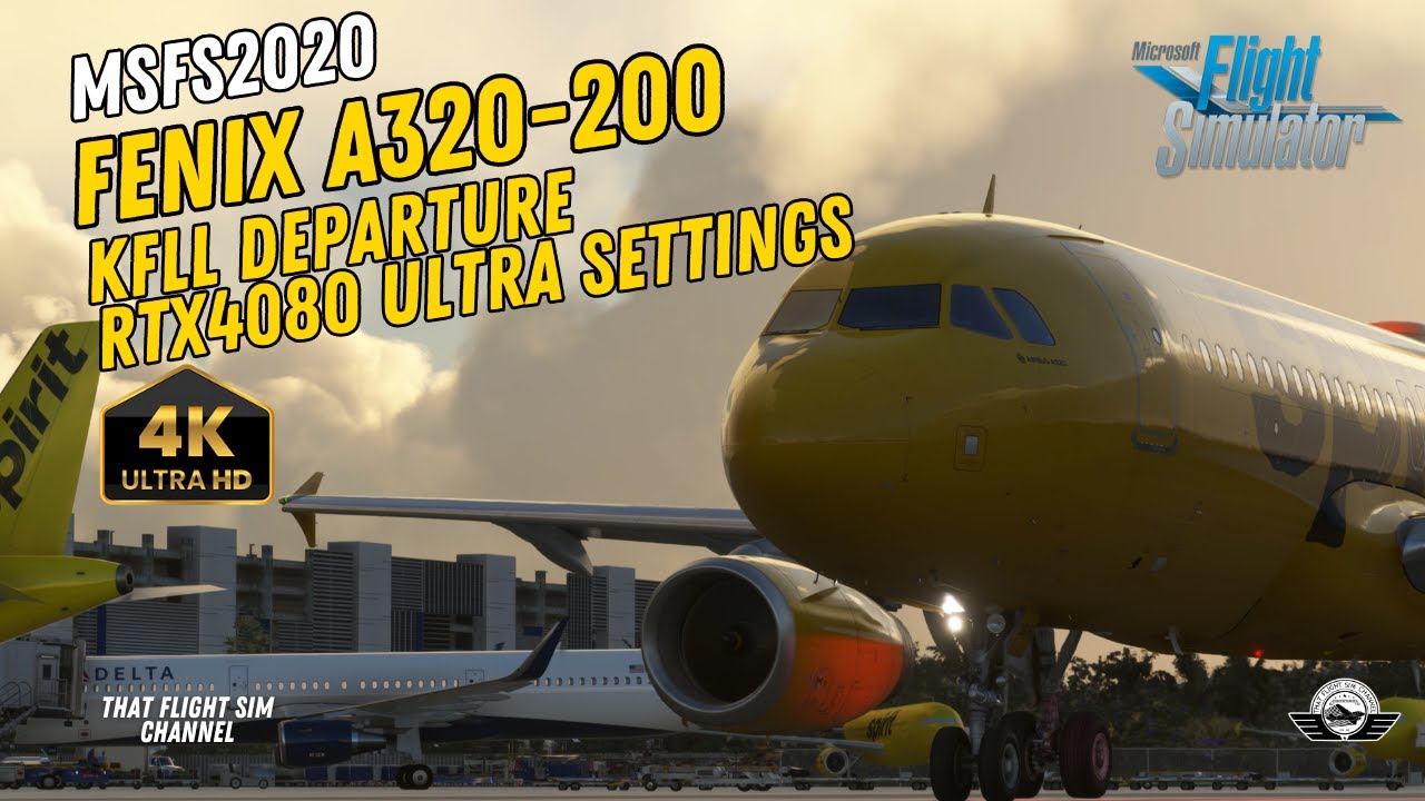 MSFS2020: ULTRA Settings (4K) - RTX 4080 - KFLL - Spirit A320 Exciting ...