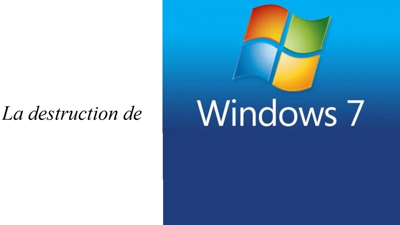 Destruction de Windows 7, Rediffusion - YouTube