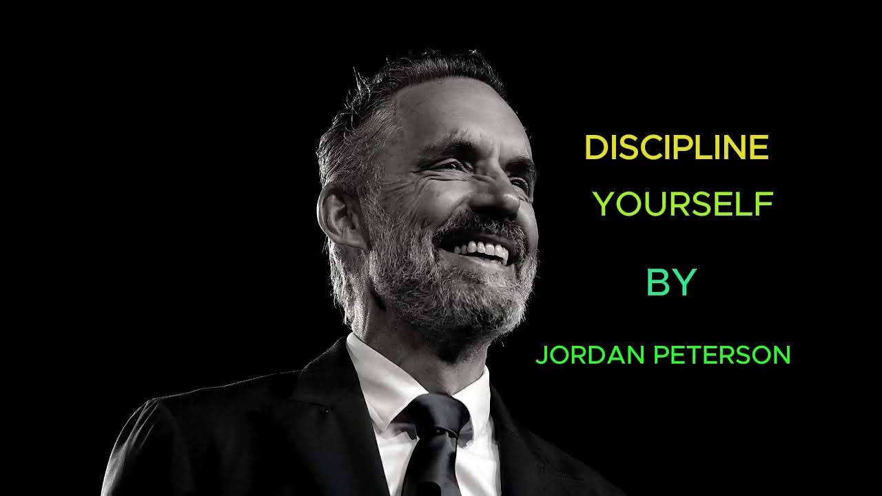 Discipline Yourself || Jordan Peterson's Powerful Advice - YouTube