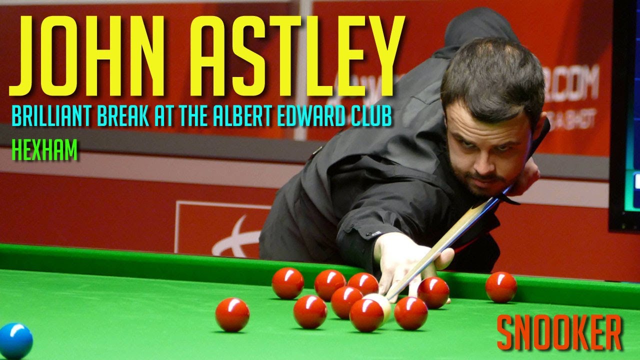 John Astley, Snooker - a Brilliant 124 Break at the Albert Edward Club ...