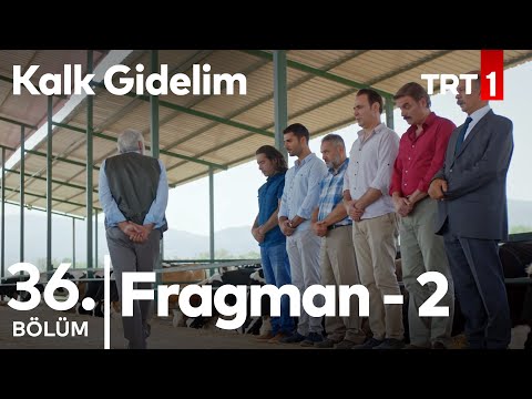 Kalk Gidelim 36. Bölüm 2. Fragman