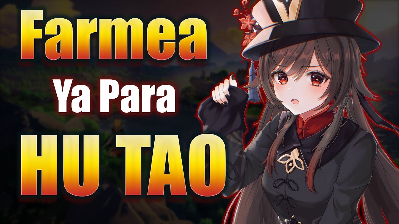 Guia de Farmeo Para HU TAO - Genshin impact - YouTube
