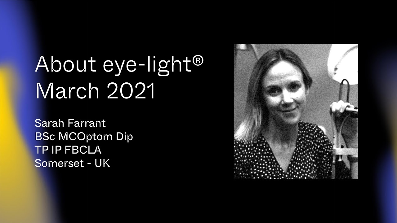 SARAH FARRANT ABOUT EYE LIGHT MARCH 2021 - YouTube