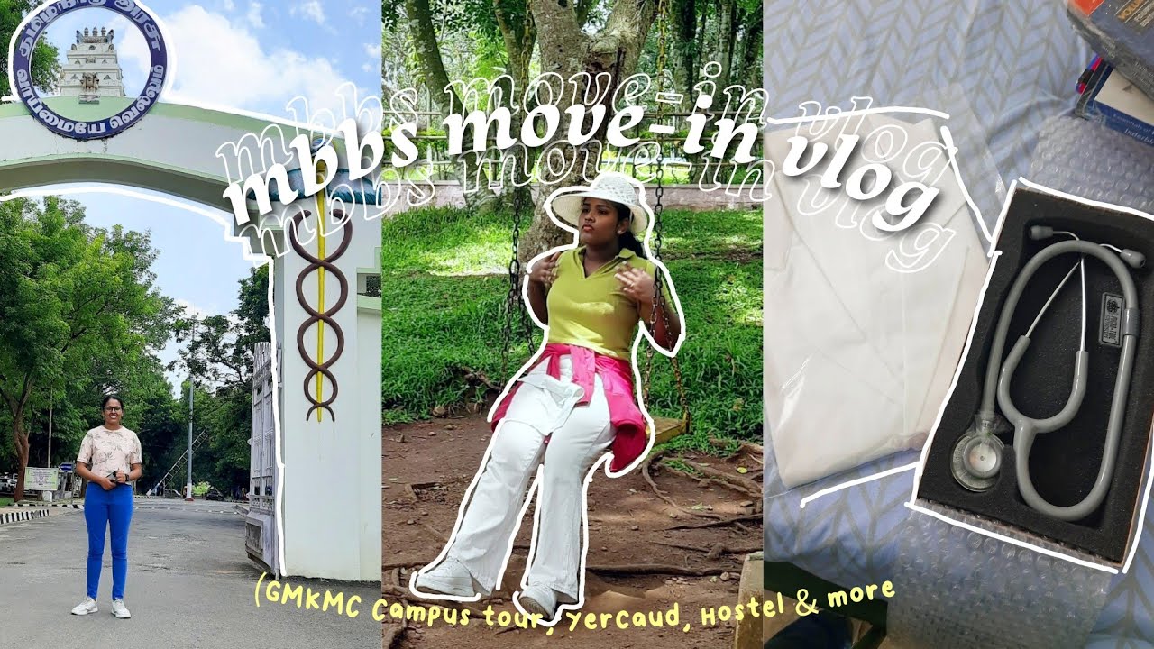 🧸my sister's MBBS COLLEGE MOVE IN vlog 🏫 (GMKMC Salem Campus Tour, Hostel Move-in & more) - YouTube