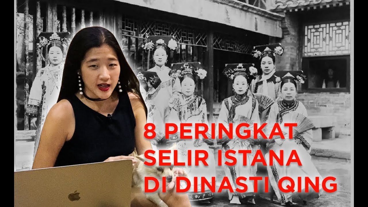 8 Peringkat Selir Istana Dinasti Qing dari Permaisuri sampai Pelayan ...