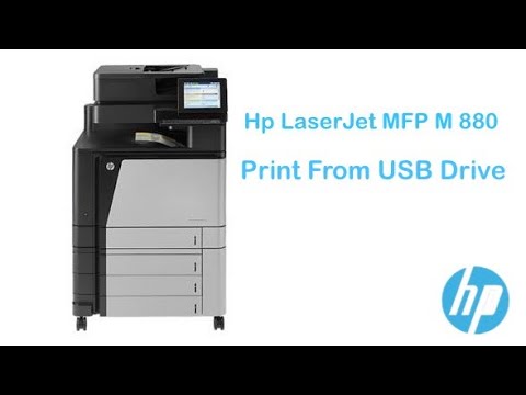 Hp LaserJet MFP M 880 Print From USB Drive - YouTube