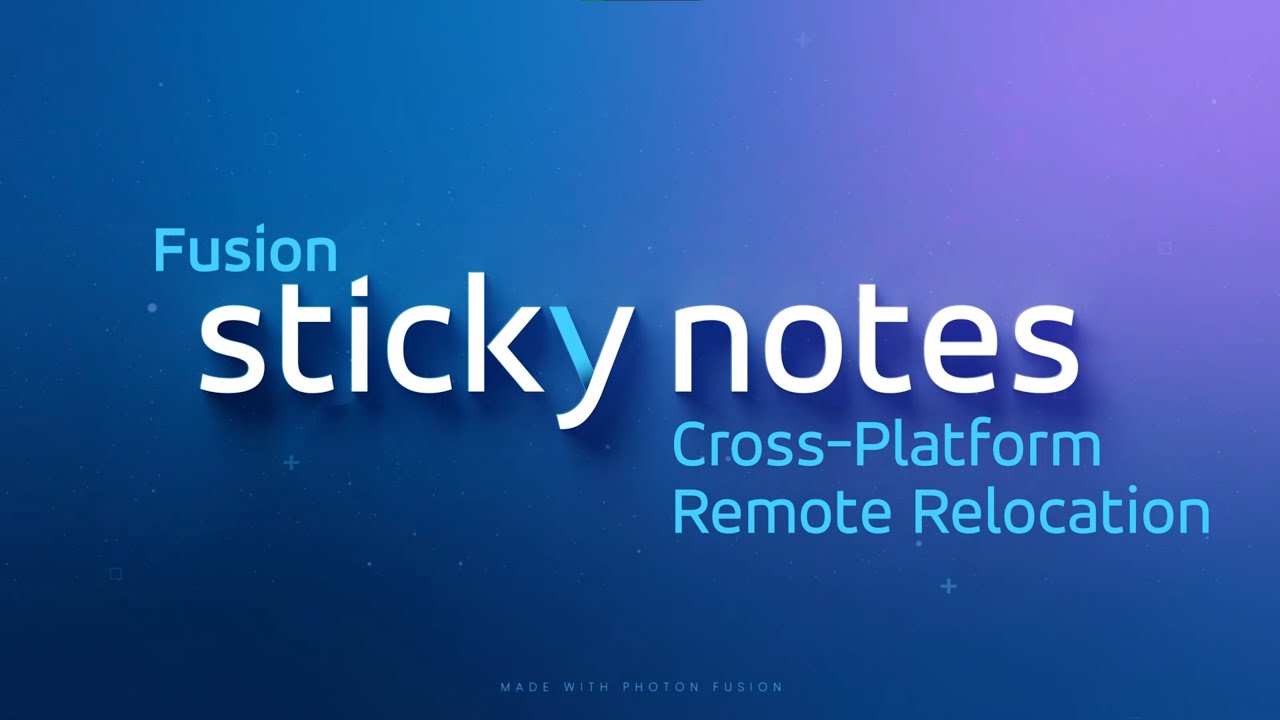Fusion Sticky Notes CrossPlatform Remote Relocation - YouTube