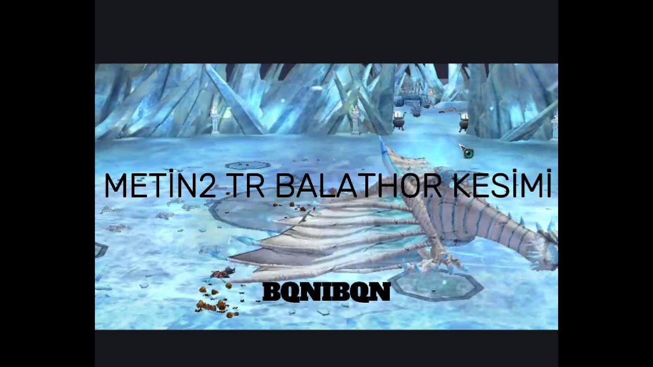 METİN2 TR SOLO BALATHOR KESİMİ NİNJA l BQNIBQN - YouTube