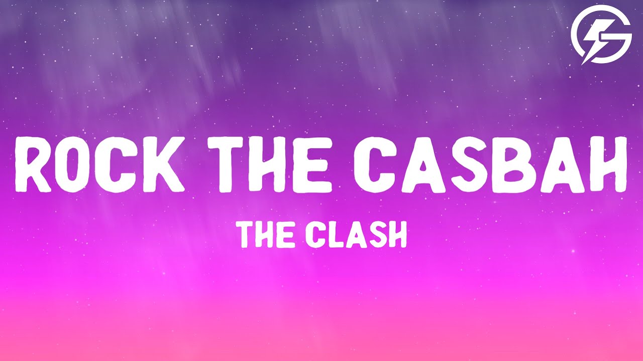 The Clash - Rock the Casbah (Lyrics) - YouTube