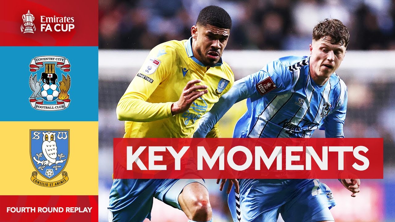 Coventry City V Sheffield Wednesday Key Moments🚯 Descubra A Emoção De