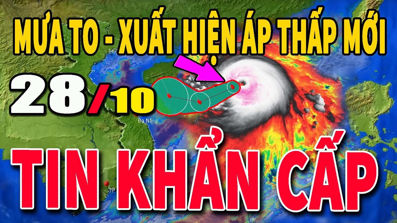 Tin bão Mới Nhất | Dự báo thời tiết hôm nay ngày mai 27/10 | dự báo ...